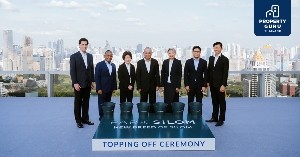 Park Silom จัดพิธีเทปูนปิดโครงสร้างอาคาร เตรียมเปิดตัวอย่างเป็นทางการ ...
